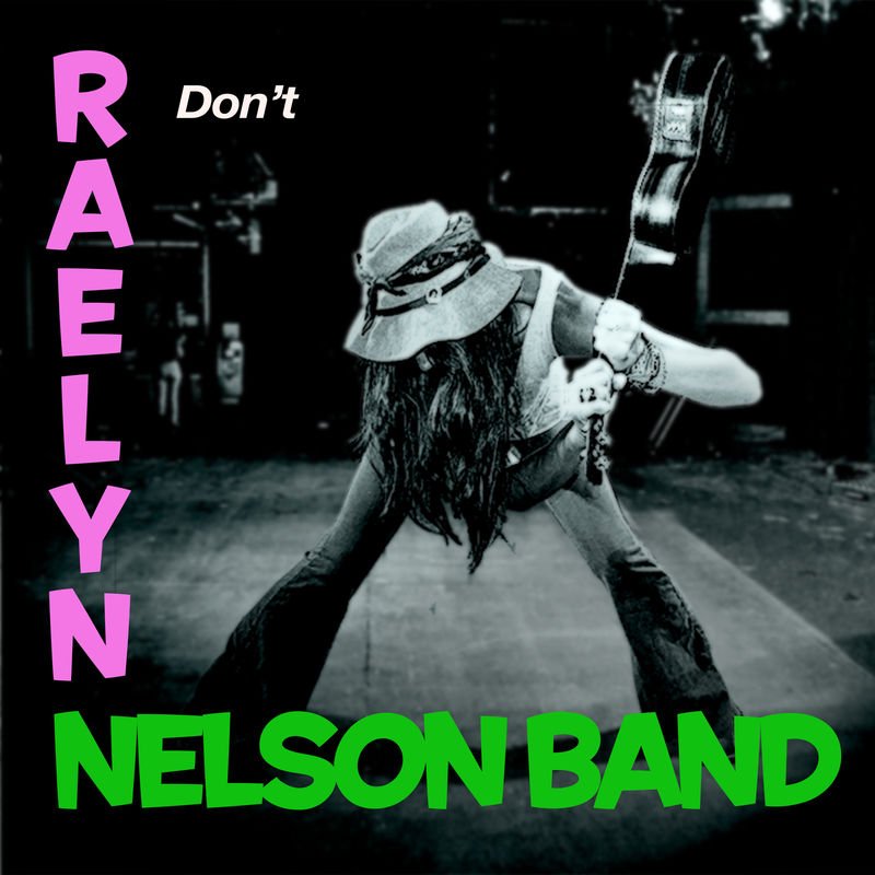 Raelyn Nelson Band - Criaturas Salvajes